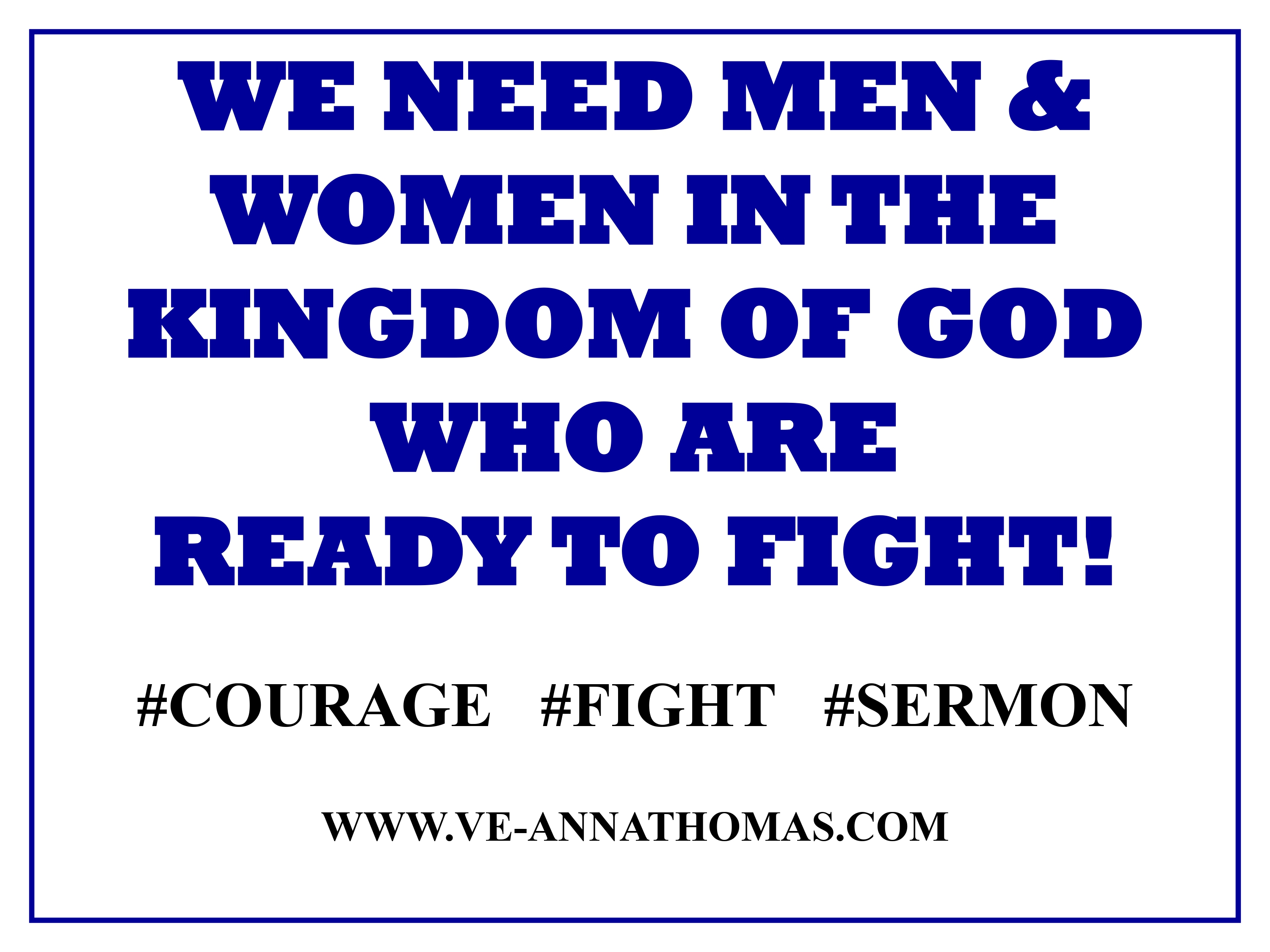 Courage to Fight Your Battles – Ve-Anna Thomas